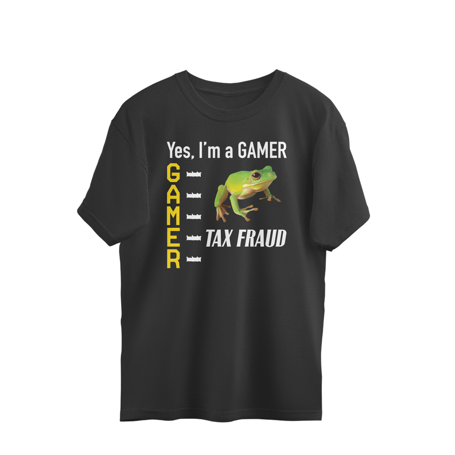 Gamer Oversized T-shirt | Tax Fraud Meme - Wittee